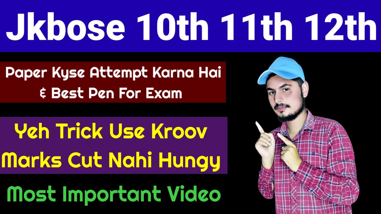 Jkbose 10th 11th 12th | How To Attempt Paper | Most Important Video ...