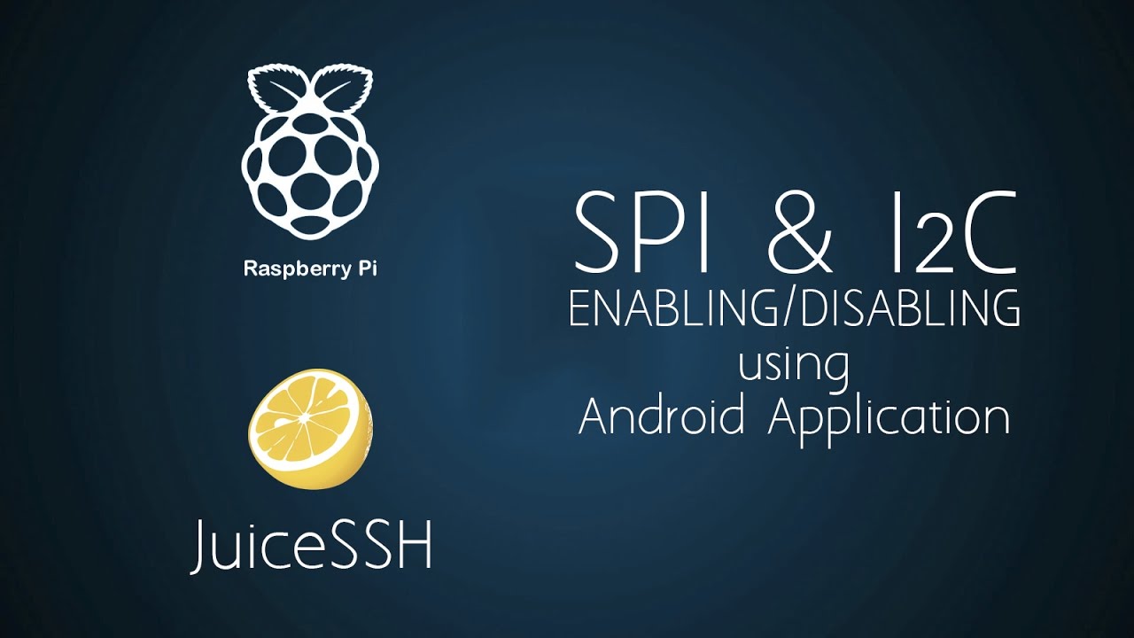 Enabling SPI & I2C in Raspberry Pi 3 using Android Application - YouTube