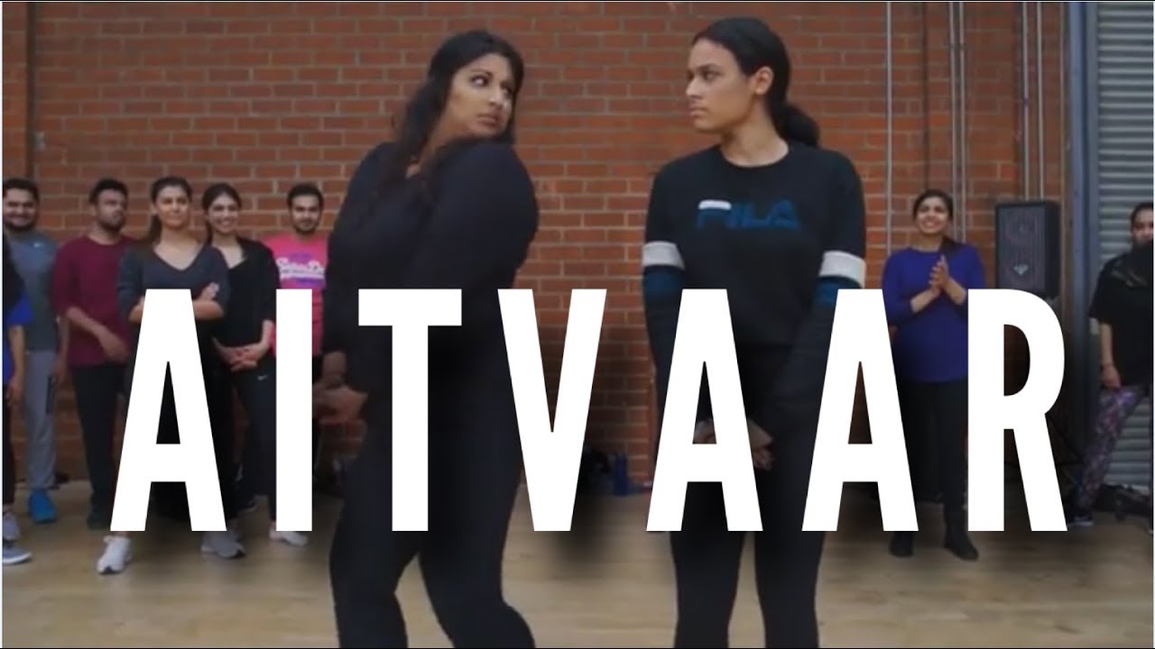 "AITVAAR" - Jaz Dhami | BhangraFunk Dance | Shivani Bhagwan & Chaya ...