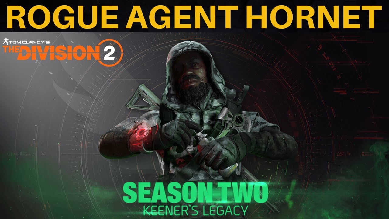 The Division 2 - ROGUE AGENT HORNET (S2 MAIN TARGET) - YouTube