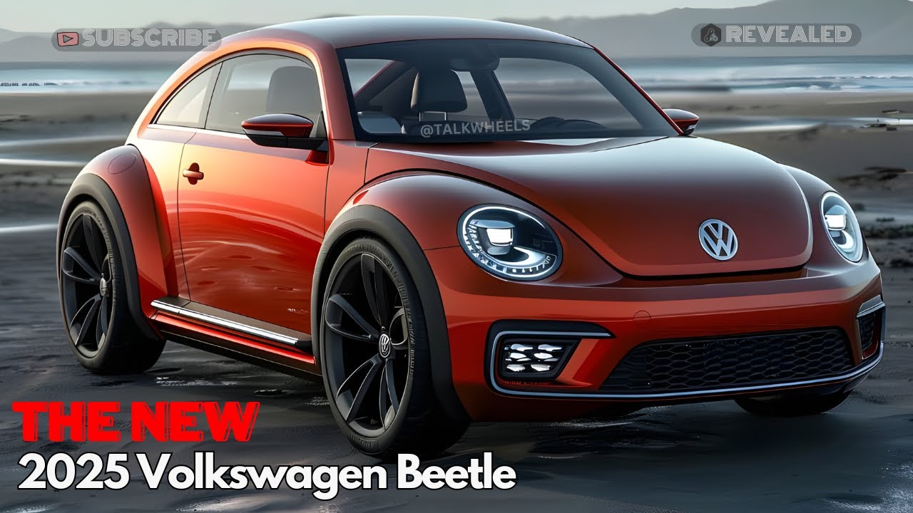 WOW AMAZING! Unveiling The New 2025 VW Beetle is Back - With Modern ...