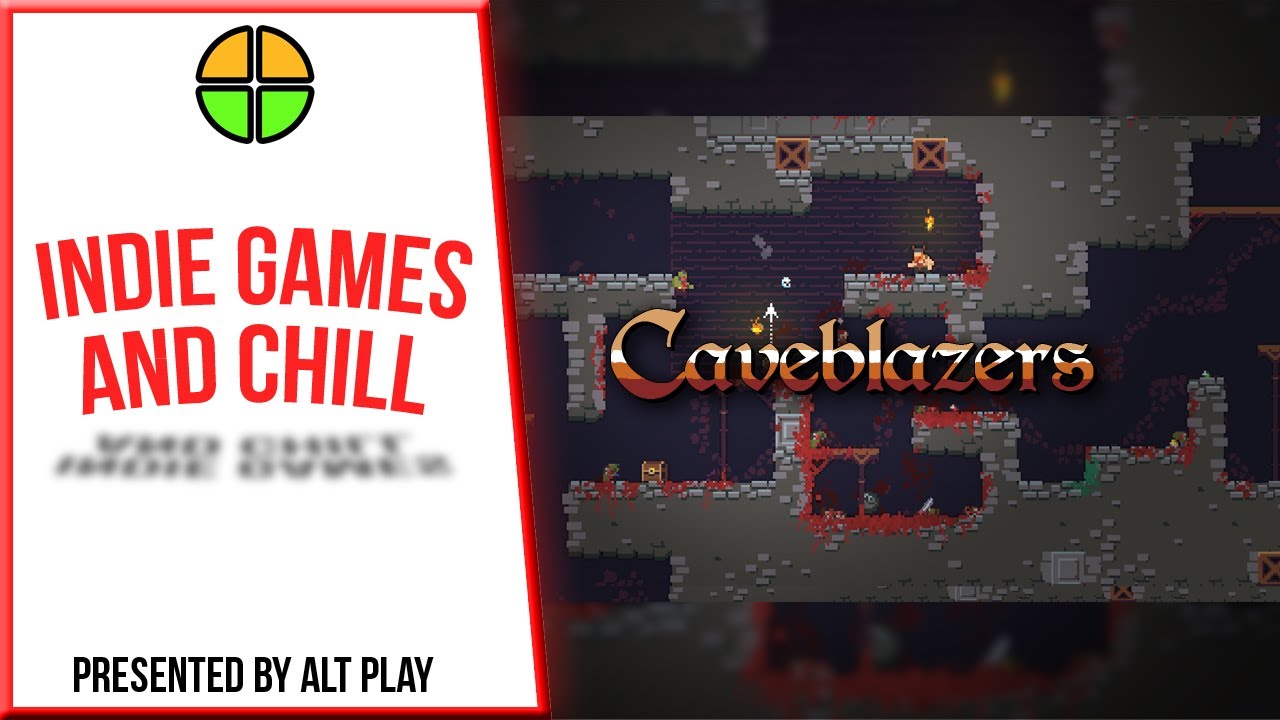 Caveblazers | Indie Games and CHiLL | @TheAltPlay - YouTube