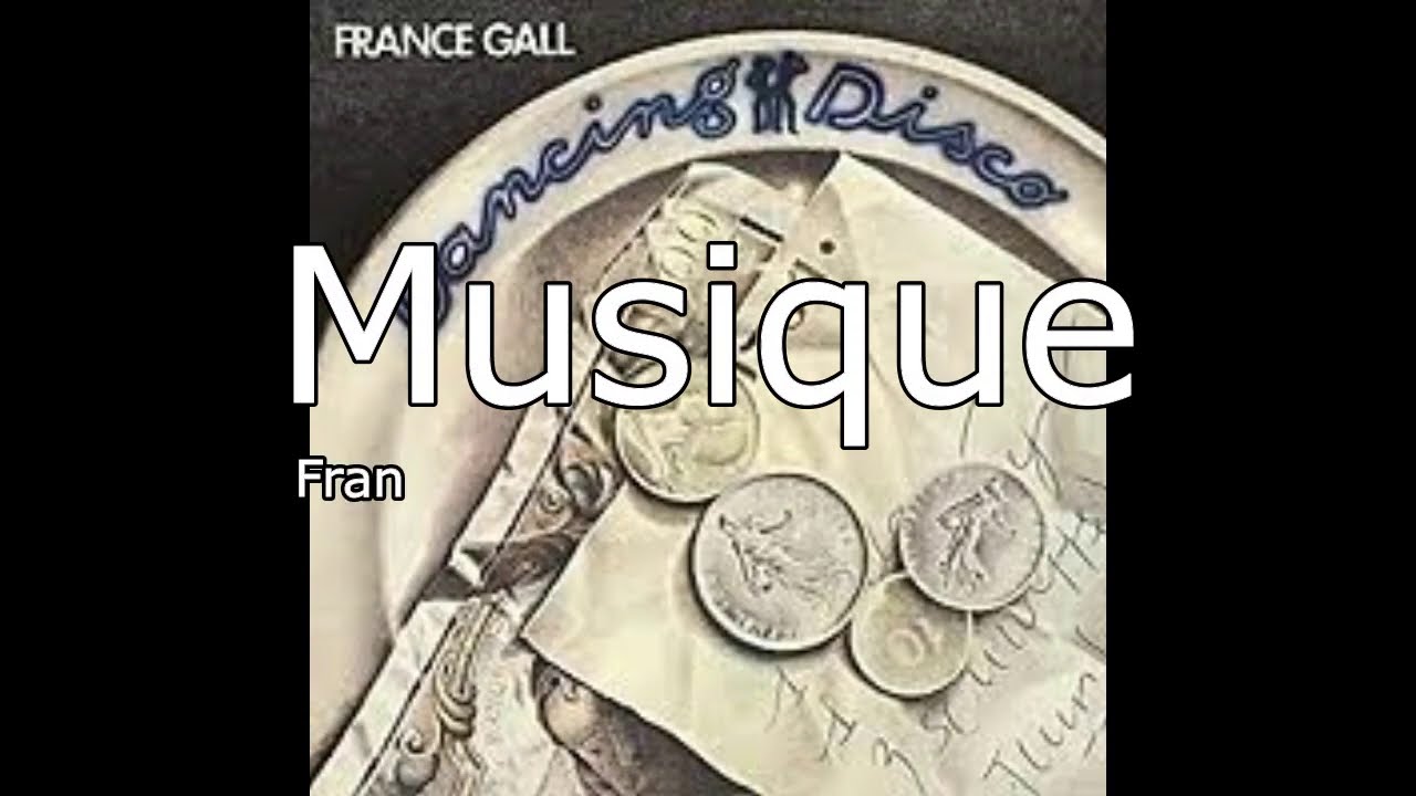 Musique - France Gall (1977) Paroles - YouTube