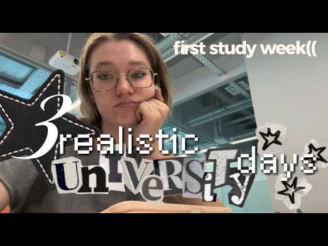 3 realistic uni days (chaotic first week((