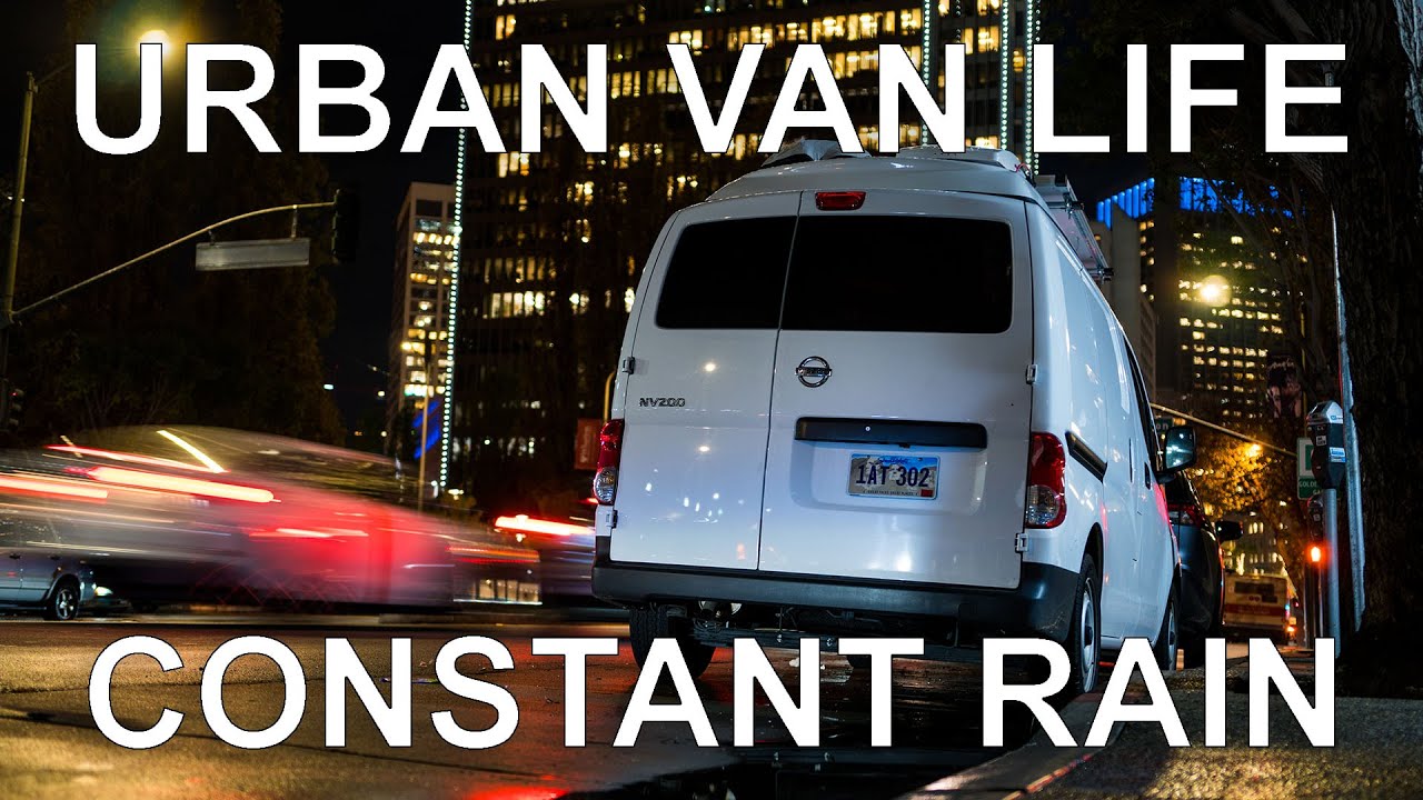 Urban Van Life Dealing With The Rain - YouTube