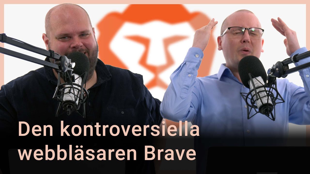 Podd 202: Den kontroversiella webbläsaren Brave - YouTube