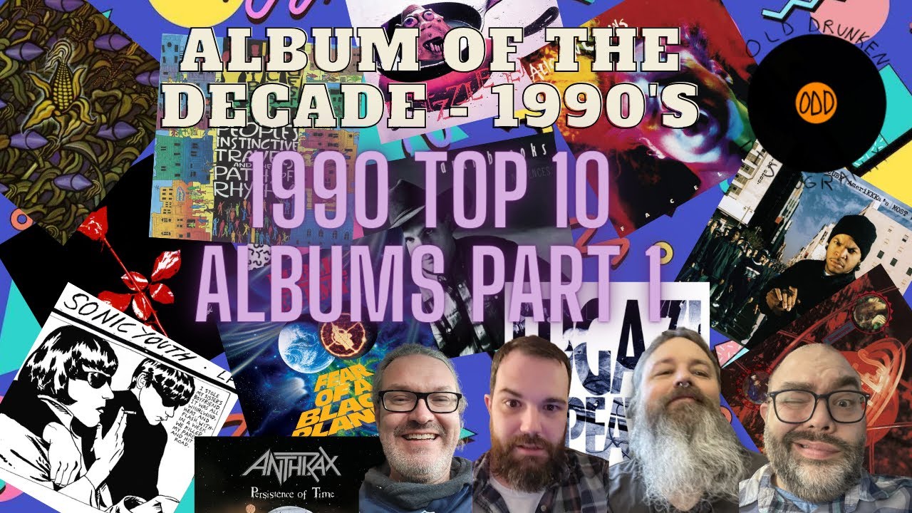 Album of the Decade - 1990's: 1990 Top 10 Albums Part 1 - YouTube