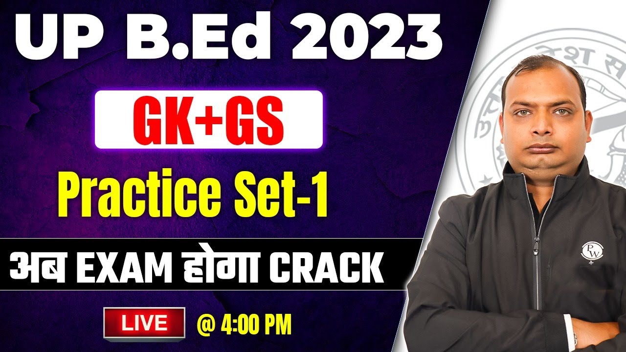 UP B Ed 2023 General Knowledge Practice Set 1 GS For UP B Ed up-b-ed-2023-general-knowledge-practice-set-1-gs-for-up-b-ed