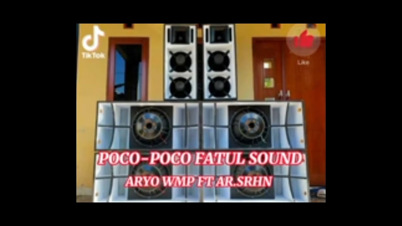 DJ POCO-POCO FATUL AUDIO SOUND SYSTEM - YouTube