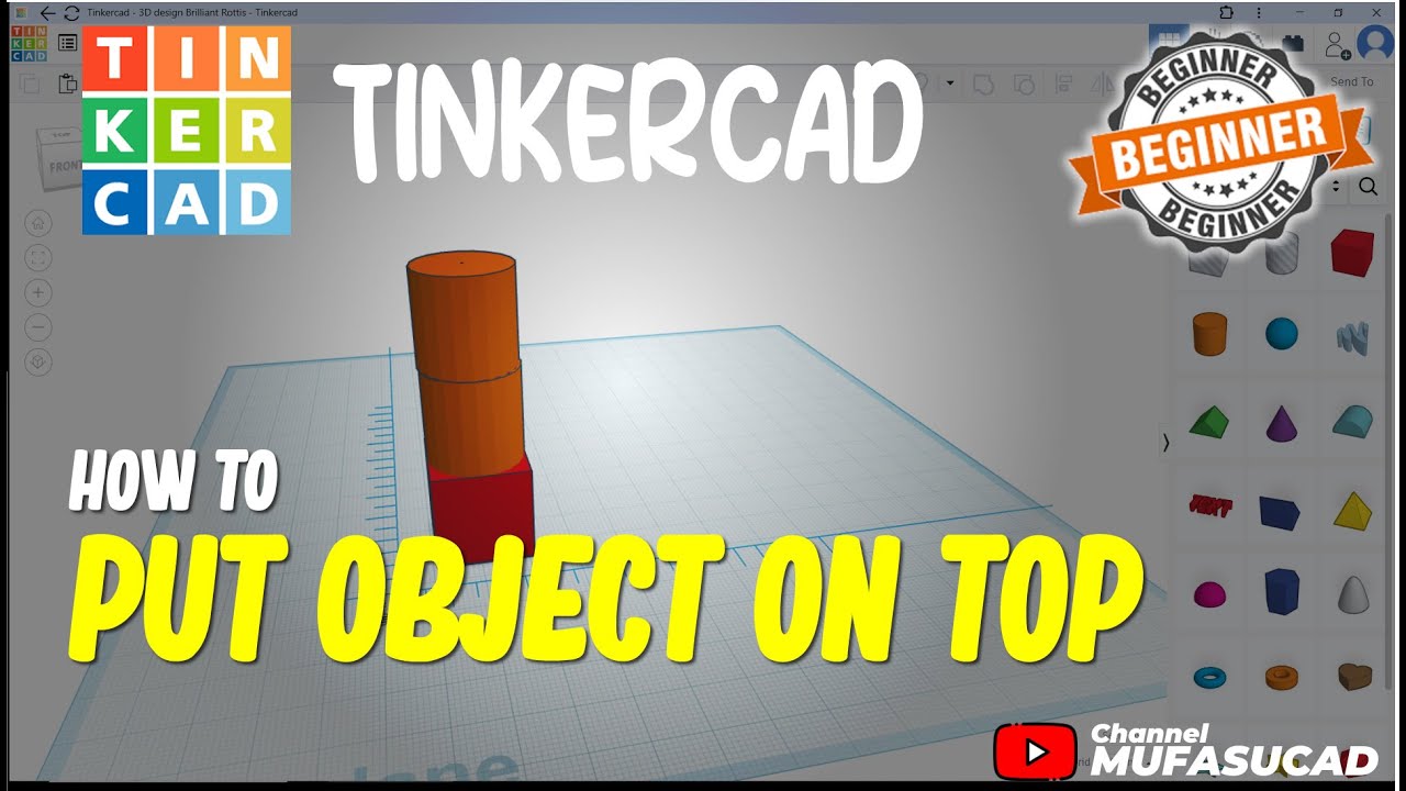 TinkerCAD How To Put Object On Top - YouTube
