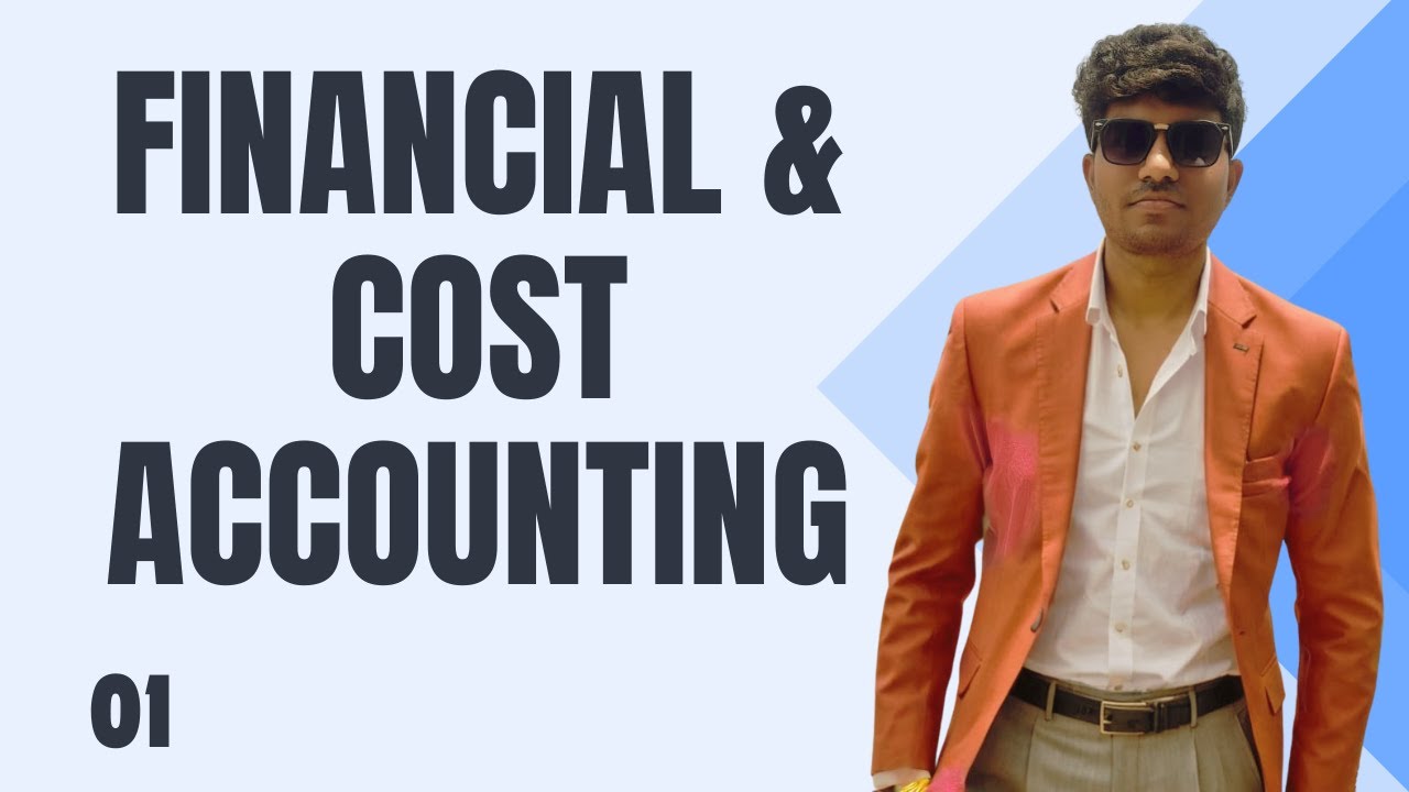 FINANCIAL & COST ACCOUNTING for MBA and CSBS | Accounting Concepts ...