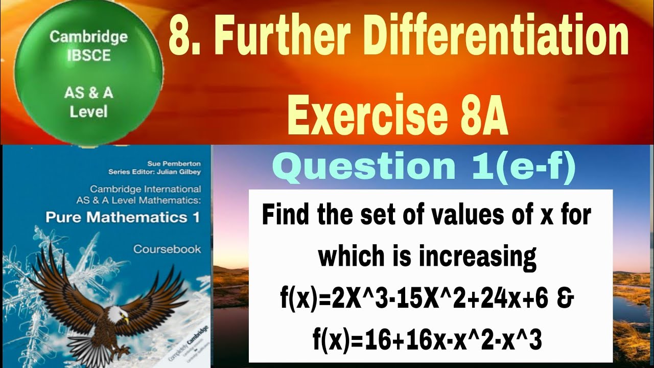 Find The Set Of Values Of X For Which Is Increasing F x 2X 3 15X 2 24x