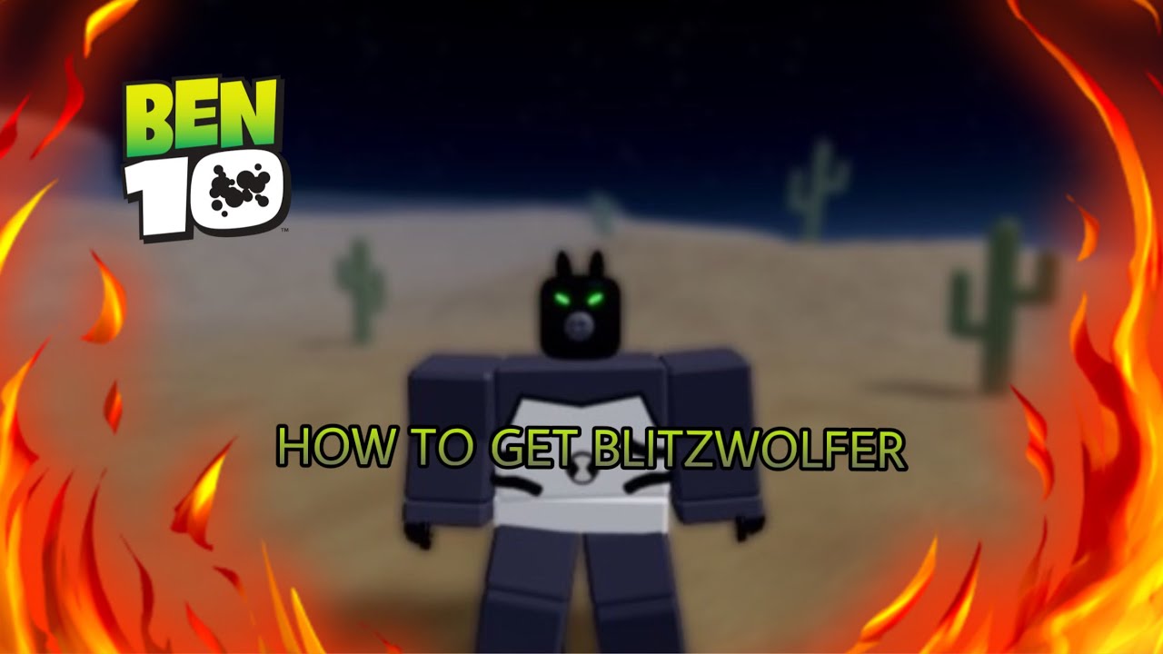 Ben 10 Morbin Time How to get Blitzwolfer | Roblox - YouTube