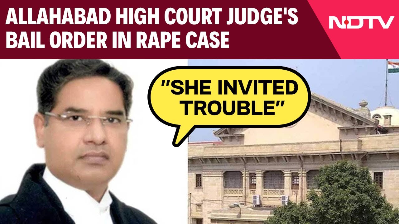 Allahabad High Court | "She Invited Trouble": Allahabad High Court ...