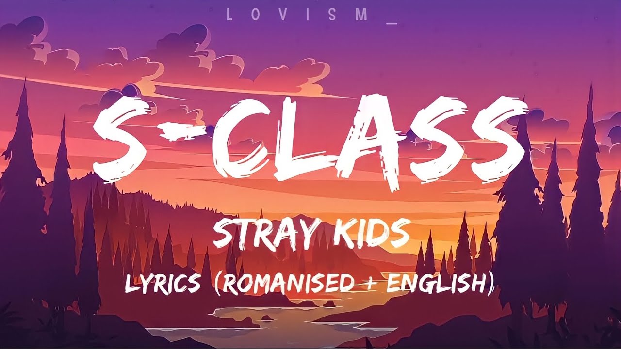 Stray Kids — S-Class (Lyrics romanized + english) - YouTube