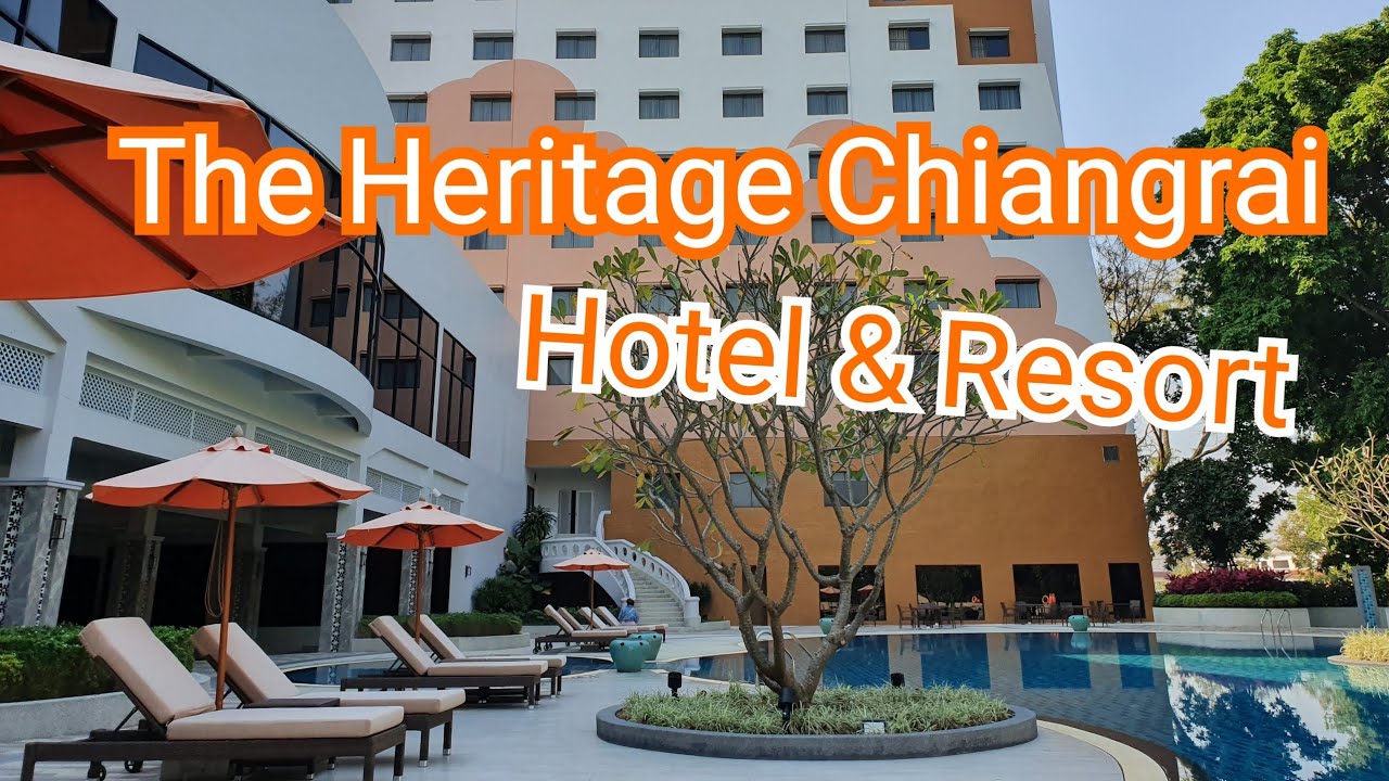 Reality888 Reviewโรงแรม Ep.11 : The Heritage Chiangrai Hotel& Resort ...