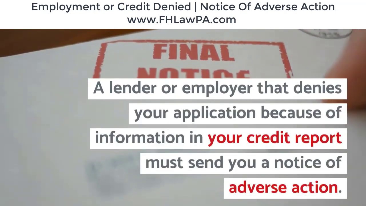 Notice Of Adverse Action Employment Denied Because of False Credit ...