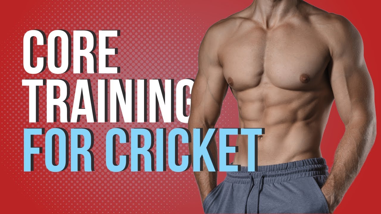 3 key Core exercises you NEED for cricket (Spoiler...it's not sit ups ...