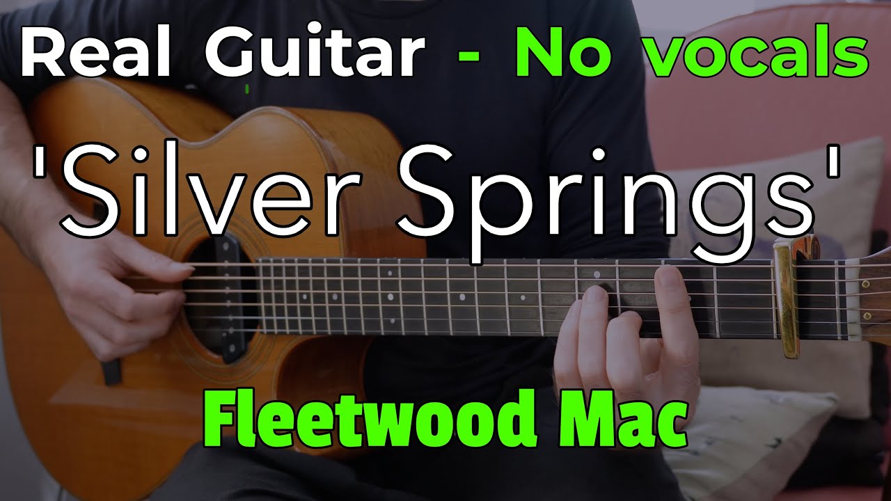 Silver Springs – Fleetwood Mac (Acoustic Karaoke in C) | No Vocals • 89 ...
