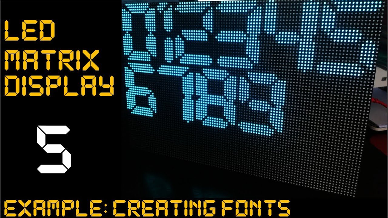 Led Matrix Display - Example 5: Fonts - Youtube