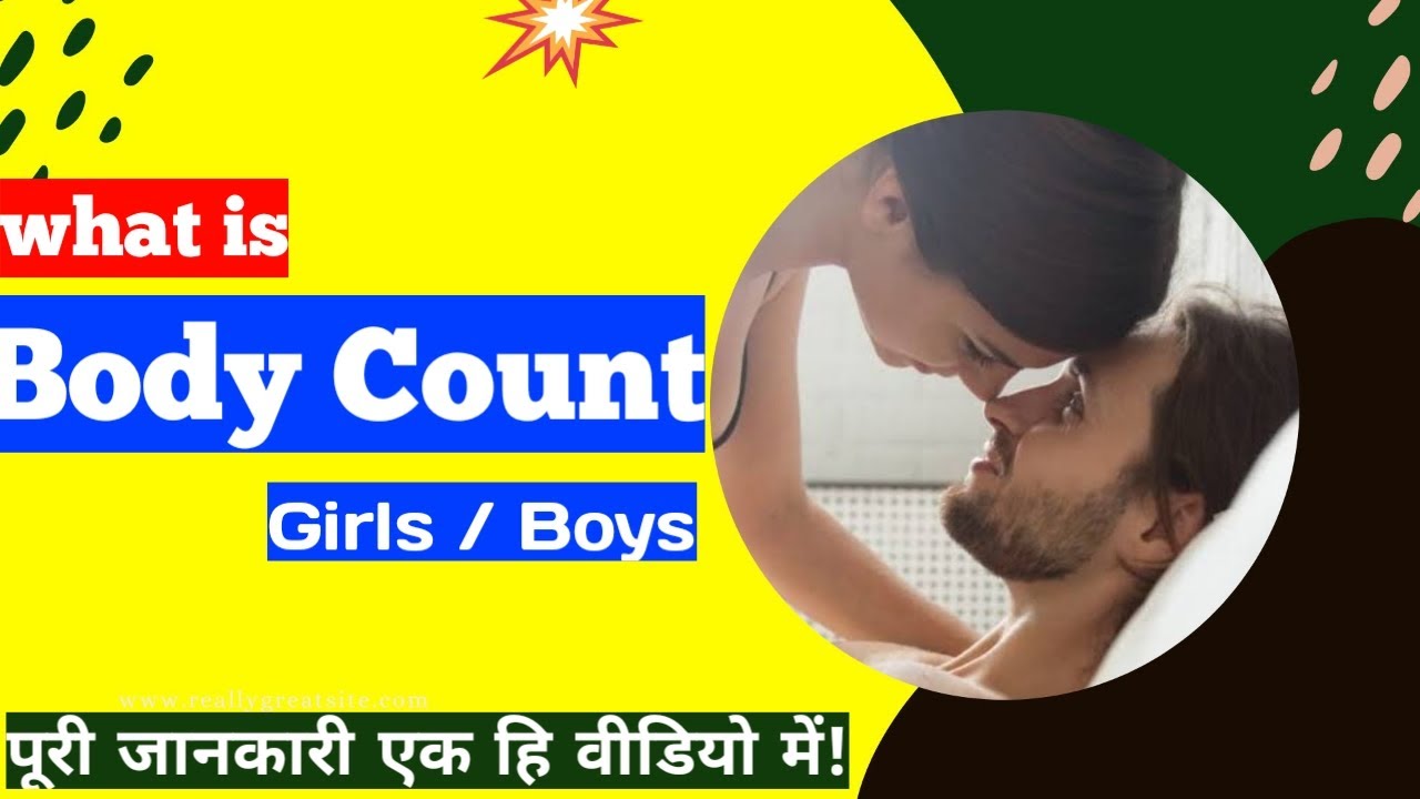 what is body count | body count kya hai | body count means - YouTube