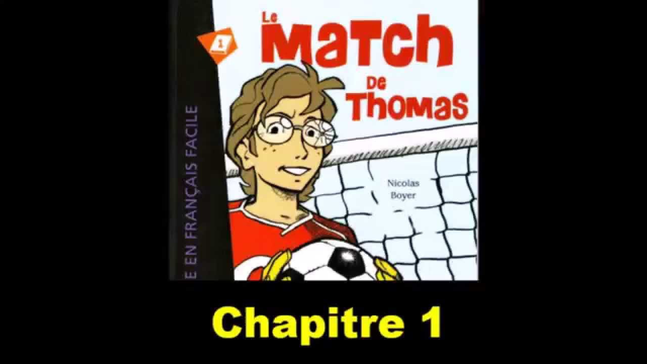 Le Match de Thomas Chapitre 1 - YouTube