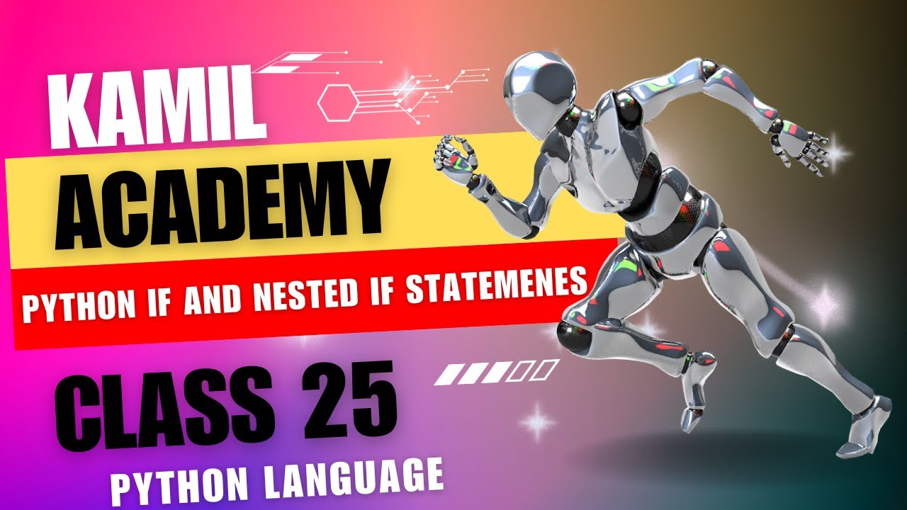 What Are Conditional Statements In Python If And Nested If Class 25 In Pashto Language Youtube 5944