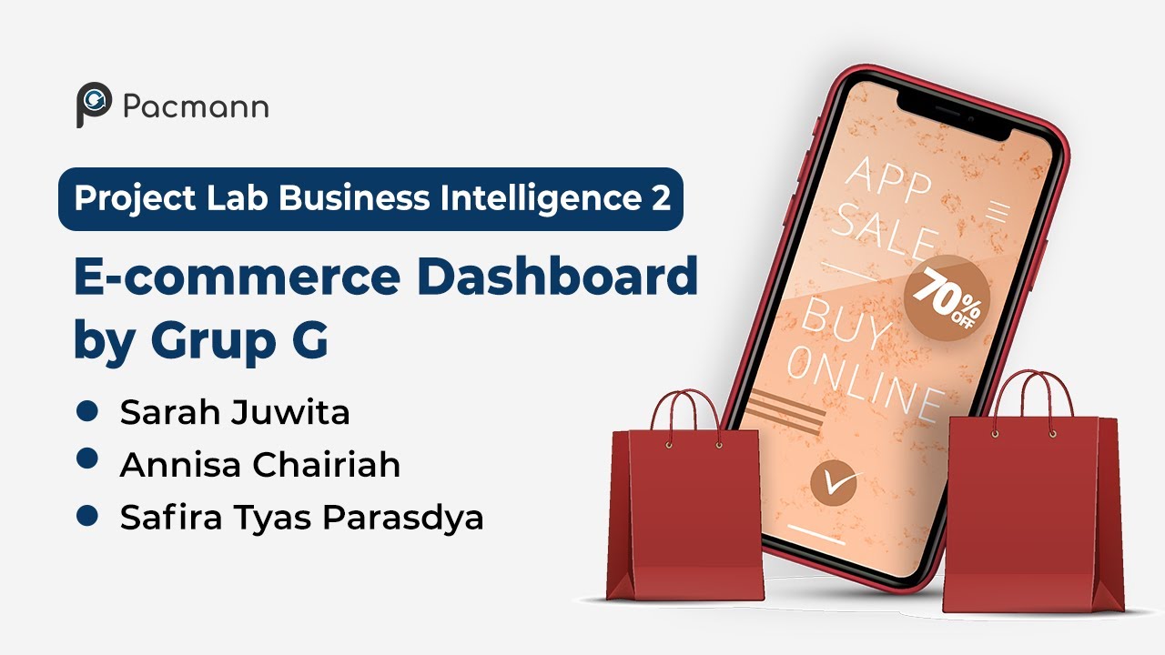 Student Project Lab: Dashboard BI E-Commerce untuk Tingkatkan Performa ...