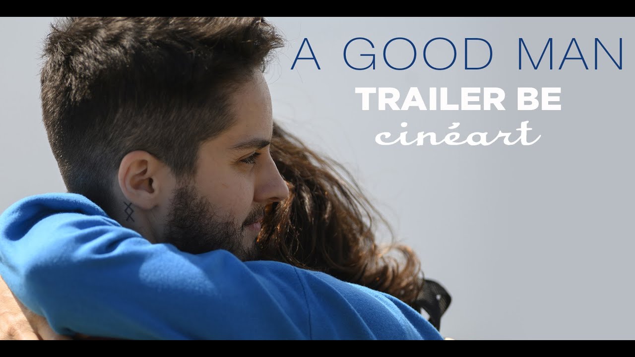 A Good Man Trailer BE - YouTube