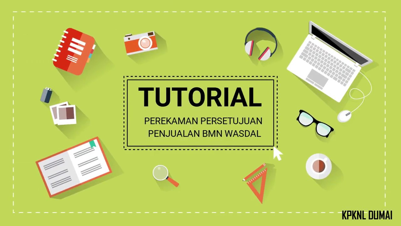 TUTORIAL PEREKAMAN PERSETUJUAN PENJUALAN BMN WASDAL - YouTube