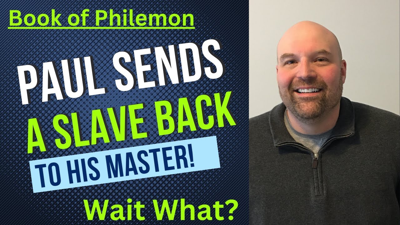 Bible Study on Philemon: Was Paul Advocating for Slavery? And if not ...