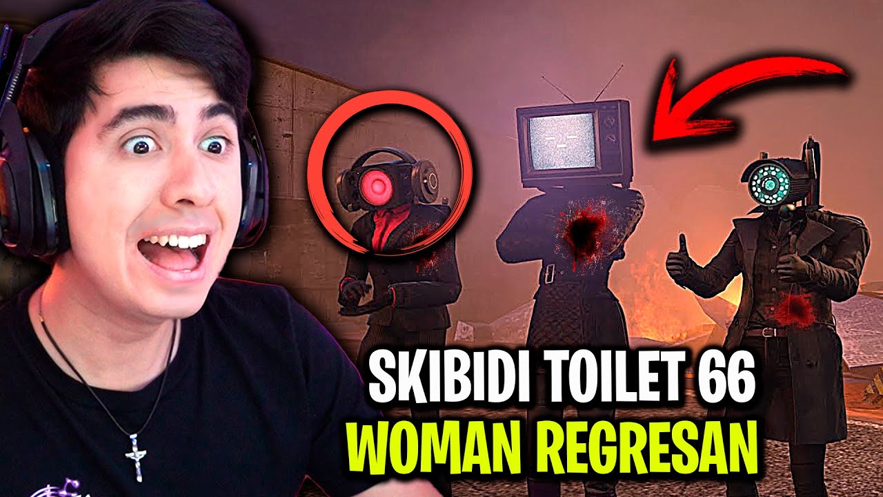 SKIBIDI TOILET 66 REGRESAN las WOMAN !😱 Mi Reacción y Análisis - YouTube