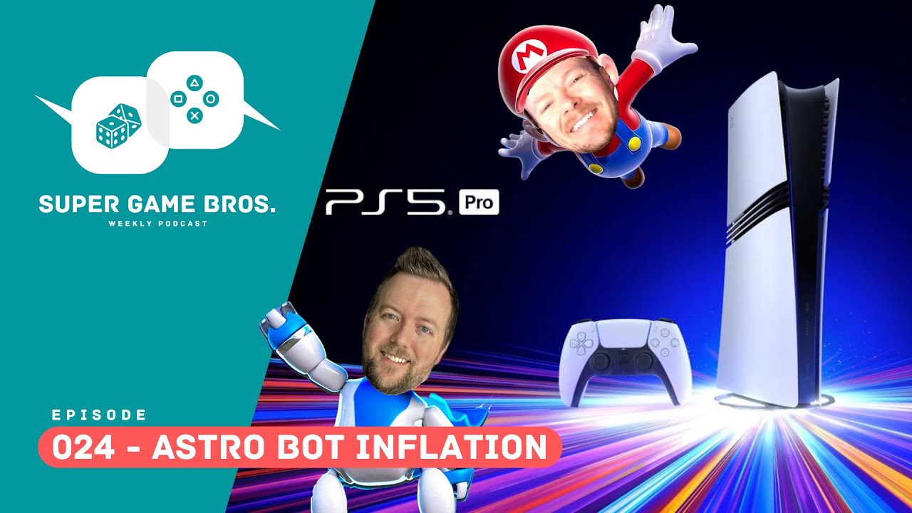 Super Game Brothers, Episode 024 - Astro Bot Inflation - YouTube