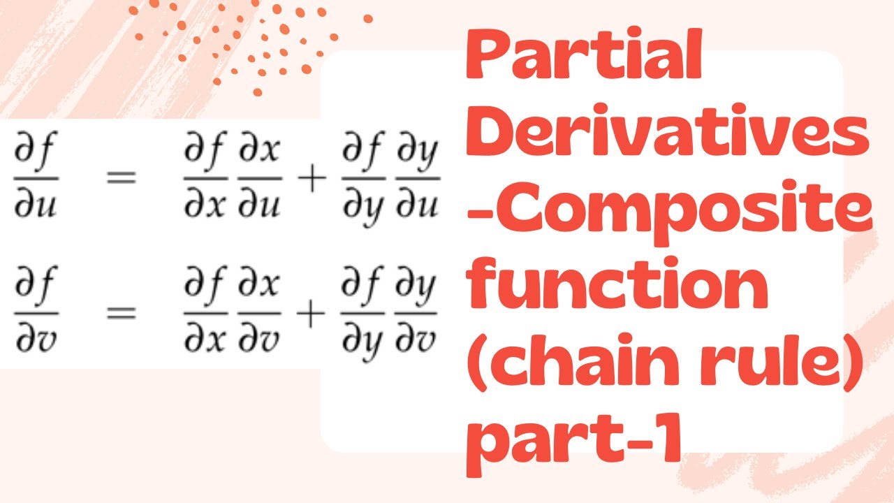 Partial Derivatives Composite Function chain Rule part 1 YouTube Partial Derivatives Composite Function chain Rule part 1 YouTube