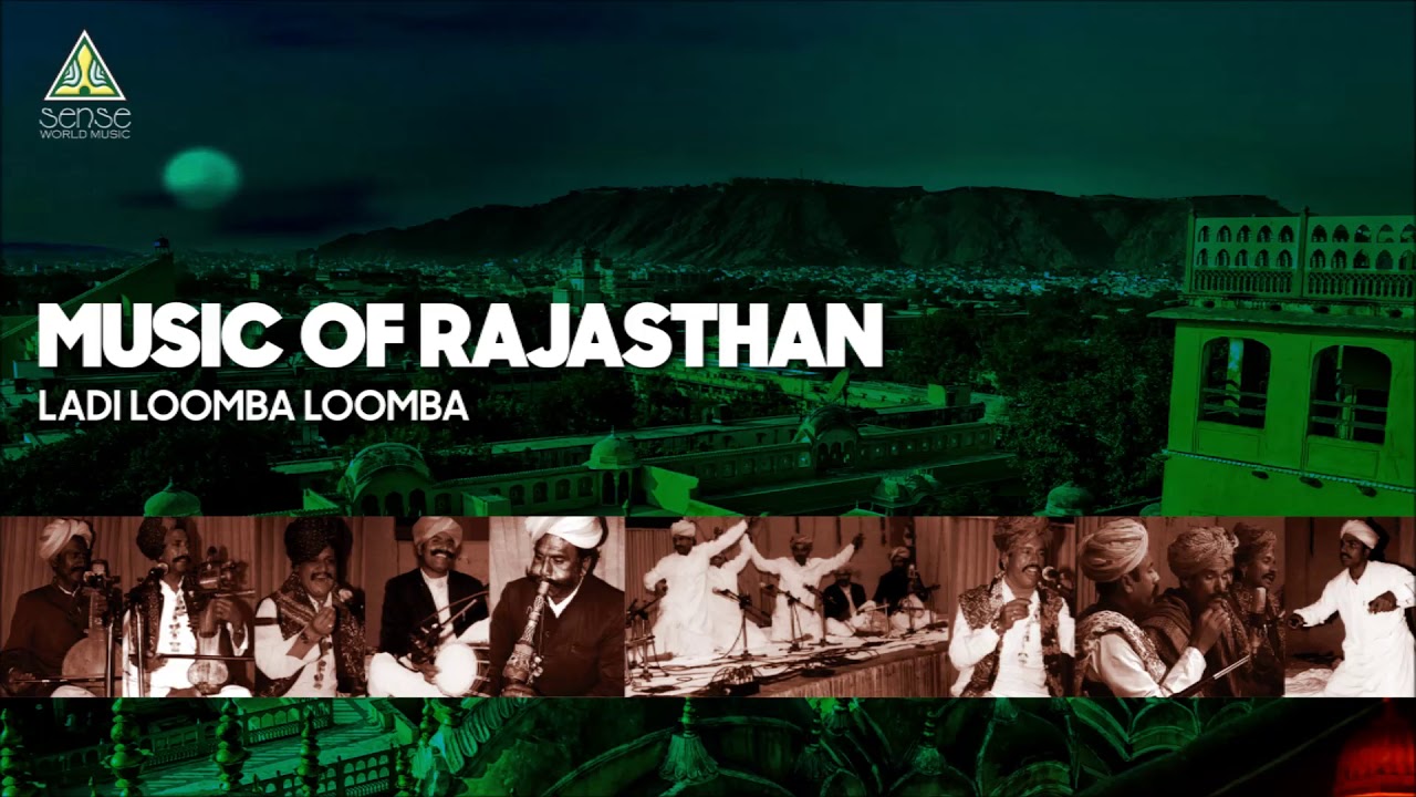 Music of Rajasthan : By Langas and Manganiars : Ladi Loomba Loomba ...