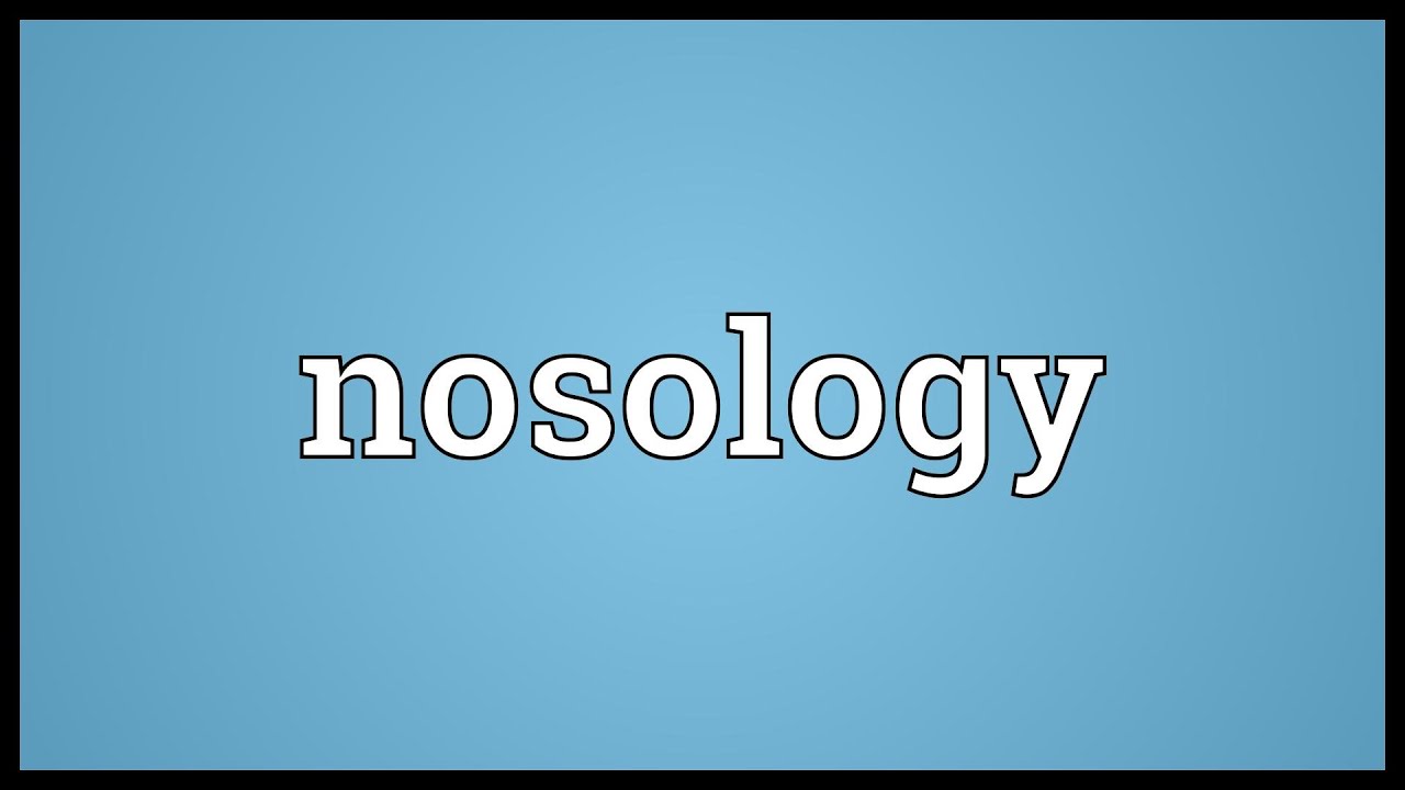 Nosology Meaning - YouTube