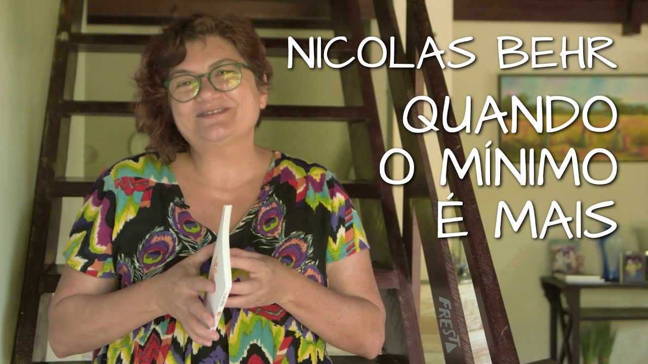 Nicolas Behr, quando o mínimo é mais - YouTube
