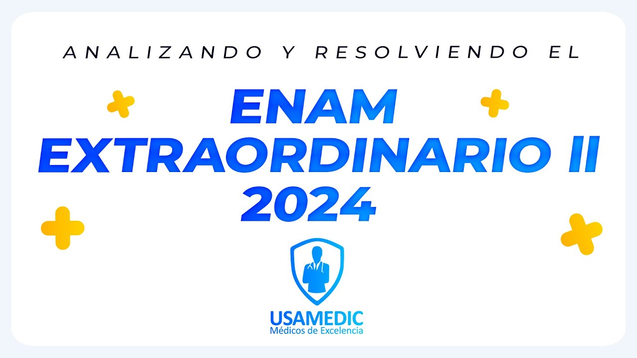 ¡Resolviendo el 2• ENAM Extraordinario 2024! - YouTube