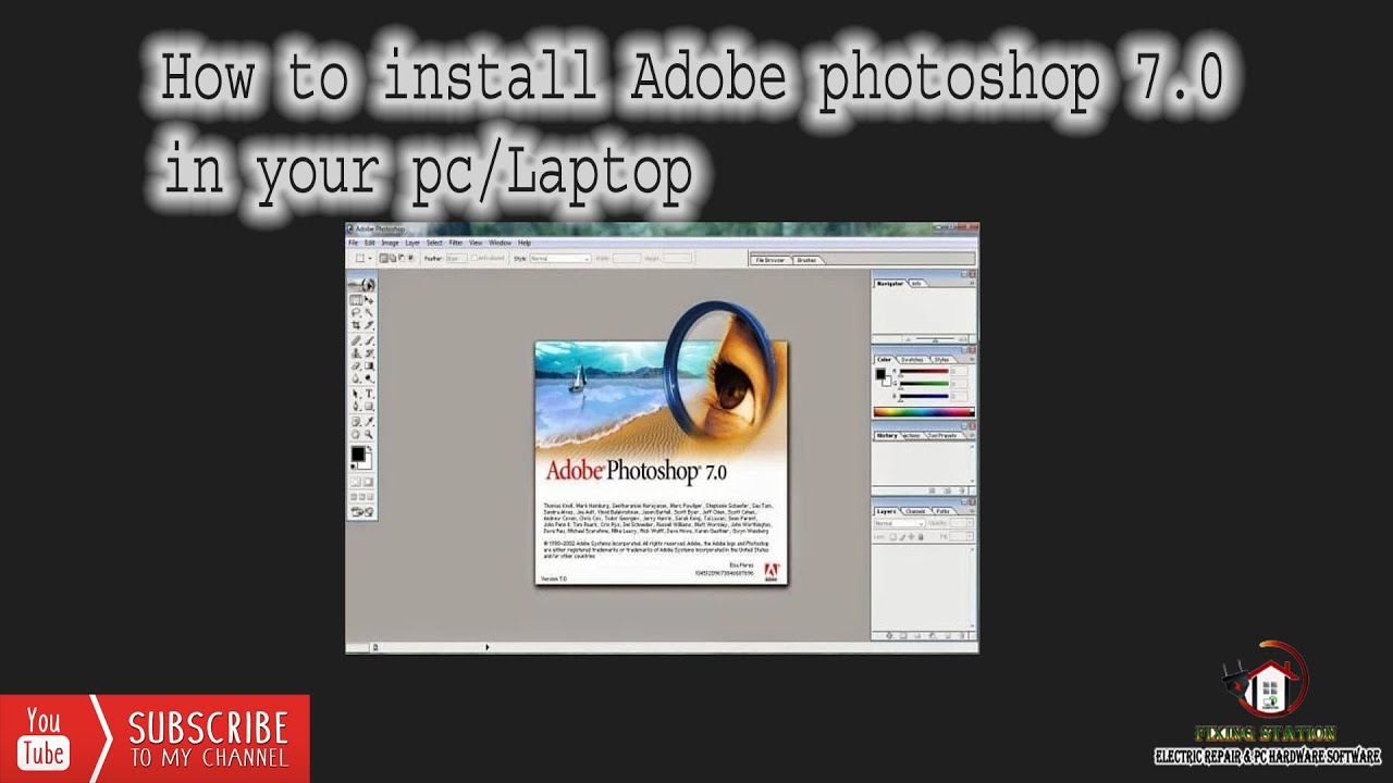 How to install Adobe photoshop 7.0 in your pc/Laptop with activation ...