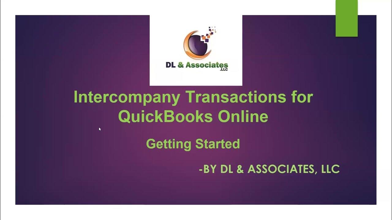 Intercompany Transaction For QuickBooks Online Getting Started Video intercompany-transaction-for-quickbooks-online-getting-started-video