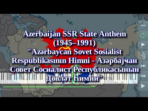 Azerbaijan SSR State Anthem | Азәрбајҹан Совет Сосиалист Республикасынын Дөвләт Һимни - Piano