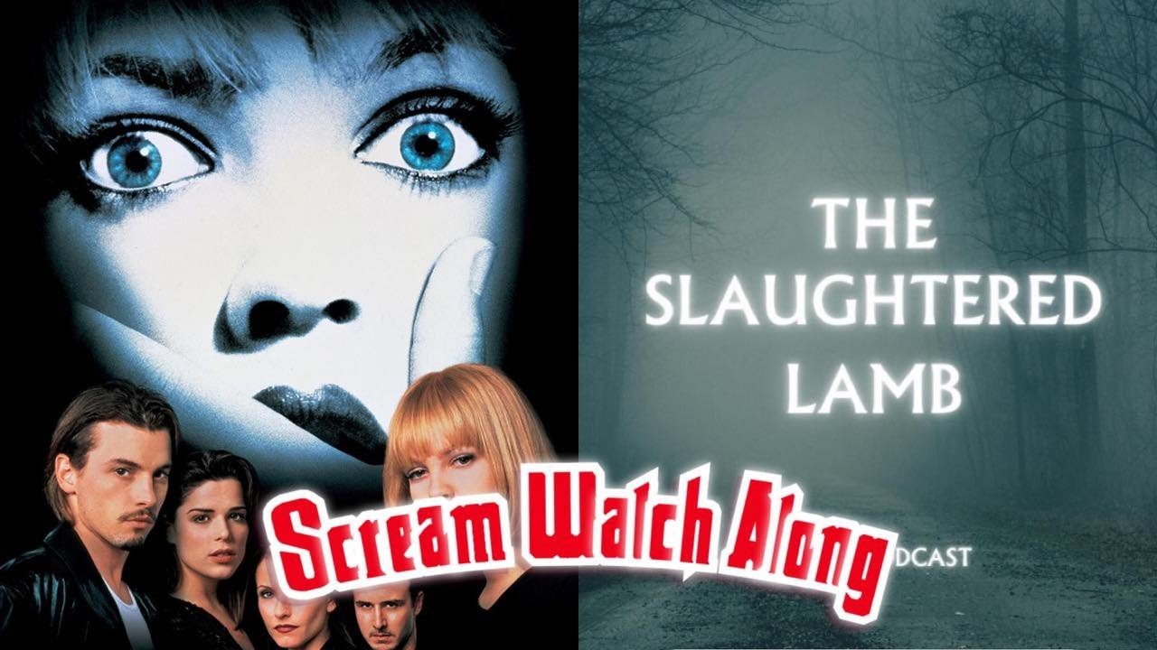 Scream Watch Along feat. The Slaughtered Lamb Movie Podcast - YouTube