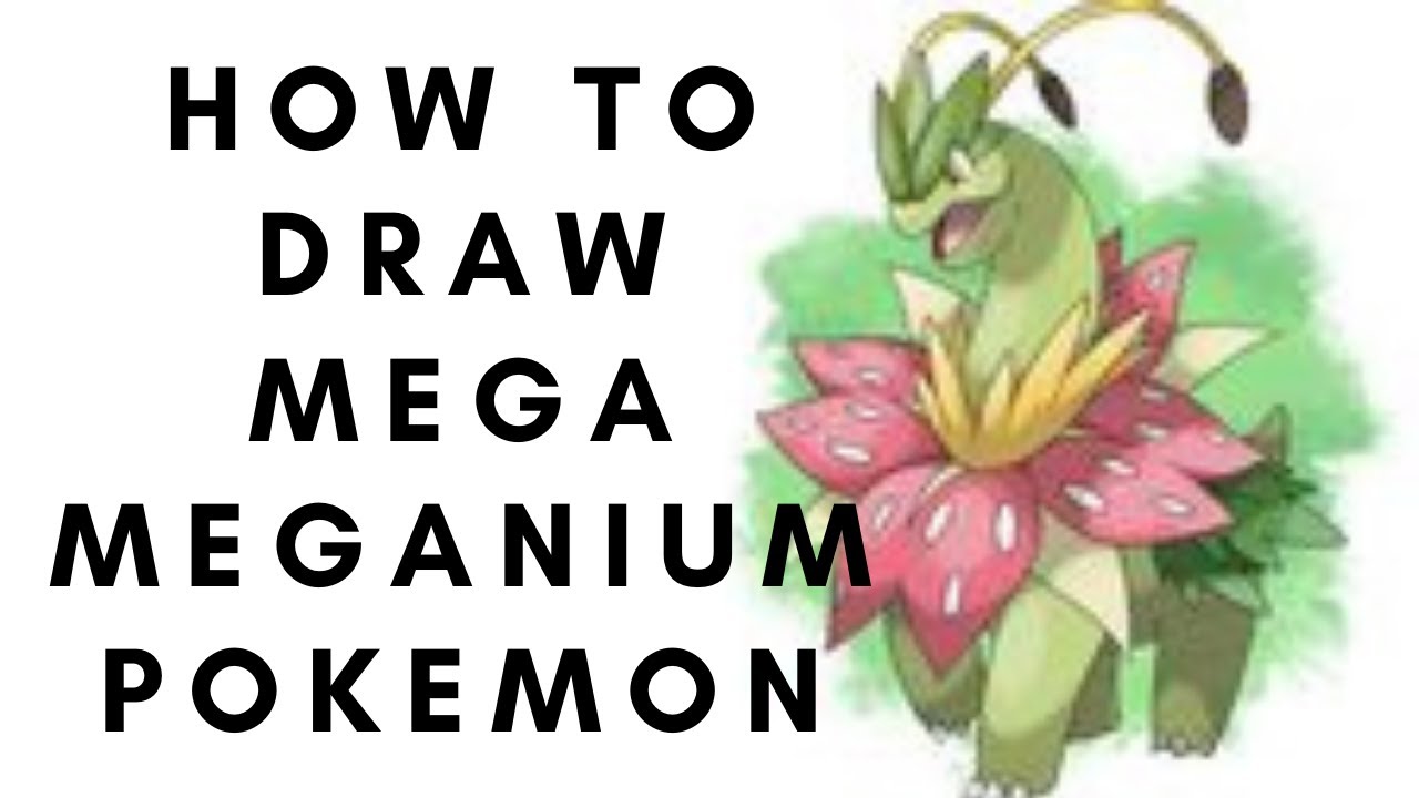 How to draw Mega Meganium Pokemon// by Draw with DJ - YouTube