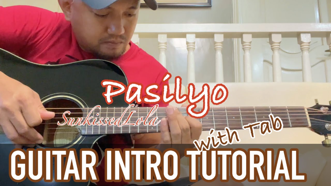 Pasilyo - SunkissedLola | Guitar Intro Tutorial with TAB | Easy Guide ...
