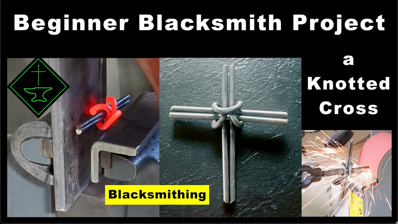 Beginner Blacksmith Project, a Knotted Cross - Learn to Make - YouTube