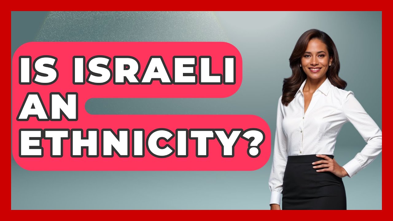 Is Israeli An Ethnicity? - Understanding Southwest Asia - YouTube