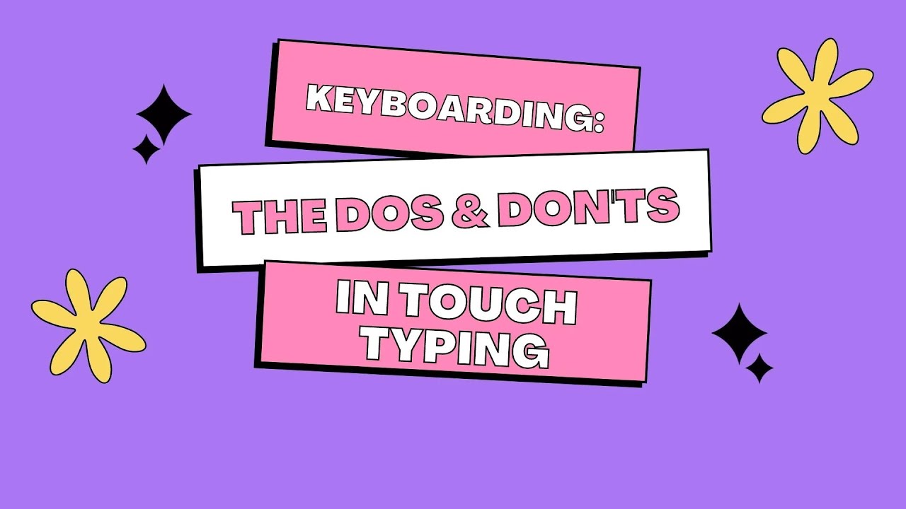 Do's and Don'ts in Touch Typing | CHERRY DEE - YouTube