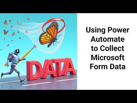 Using Power Automate to Collect Microsoft Form Data - YouTube