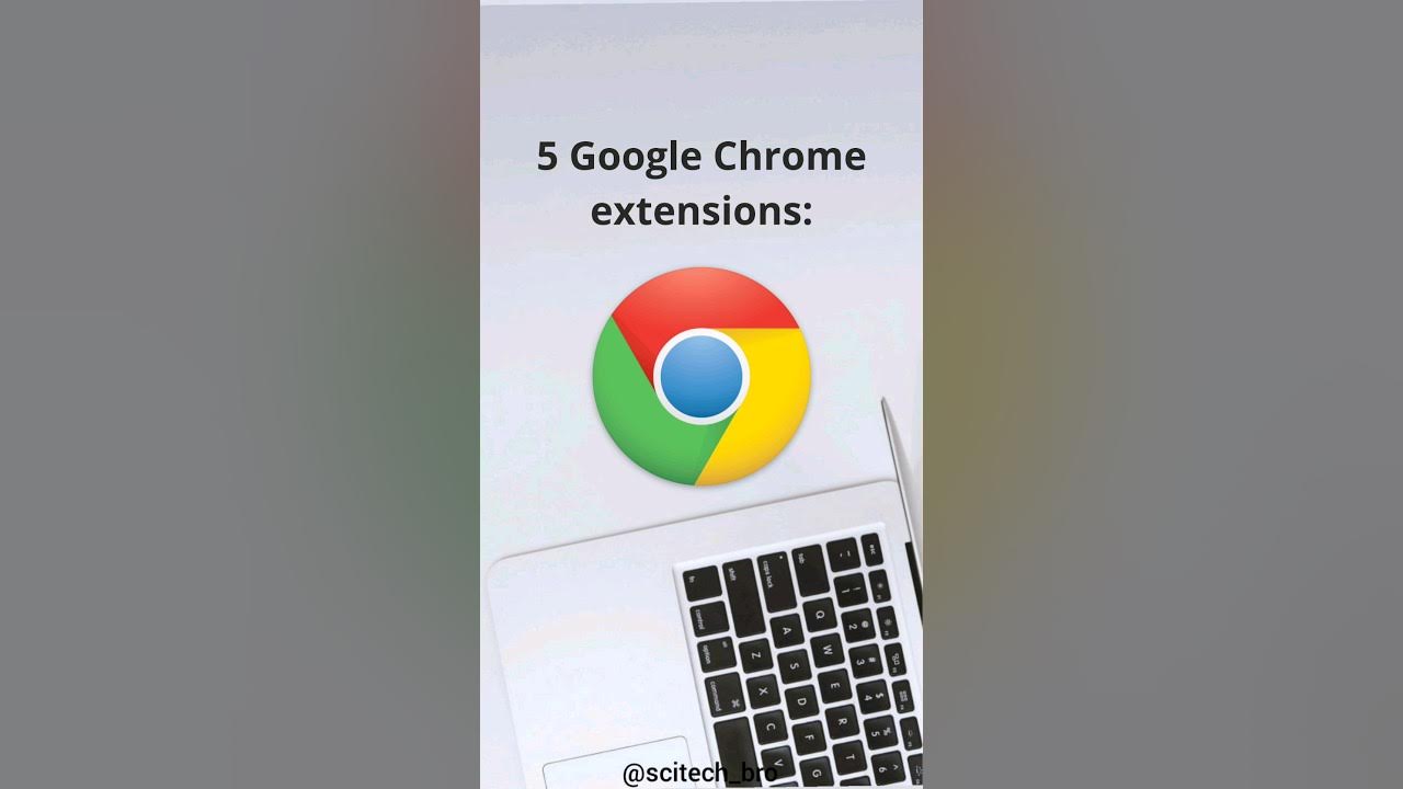 5 Google Chrome extensions - YouTube