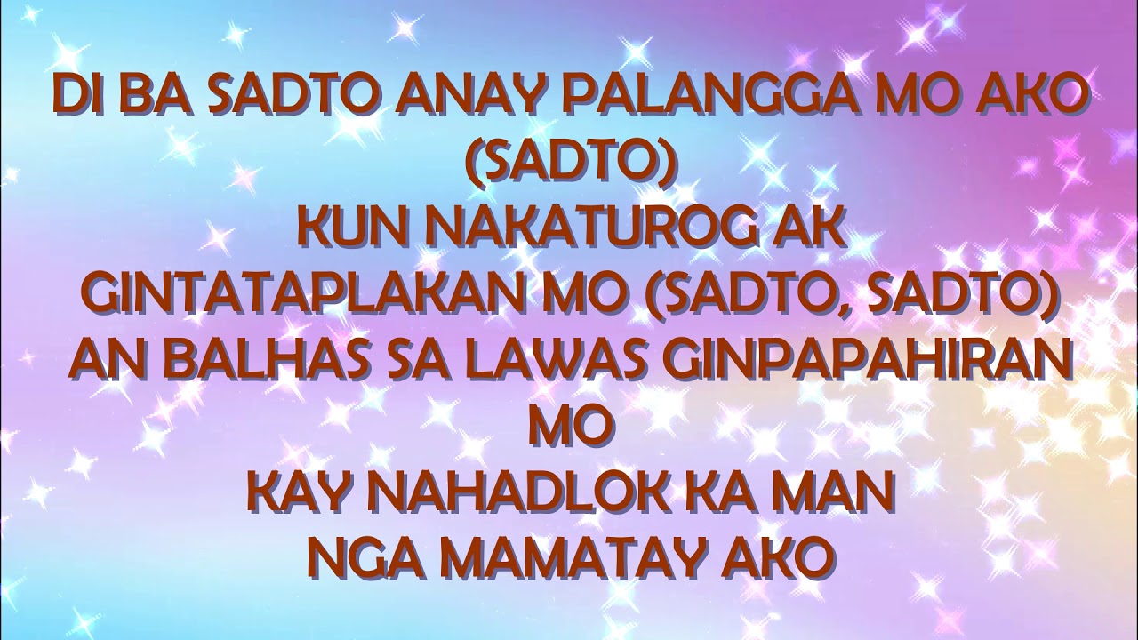 SADTO LYRICS/ WARAY WARAY SONG - YouTube